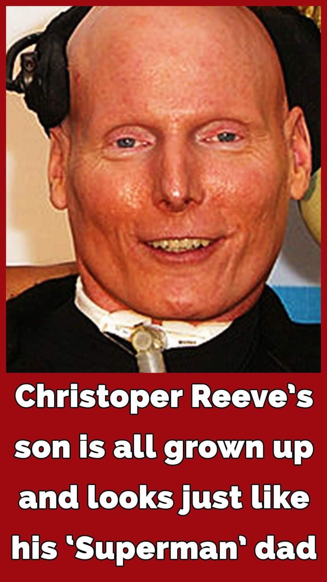 Christopher Reeve’s son is all grown up – and looks just like his super ...